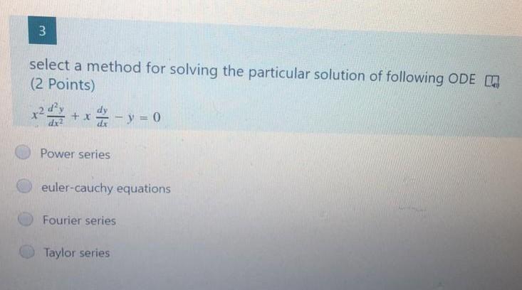 Solved 3 select a method for solving the particular solution | Chegg.com