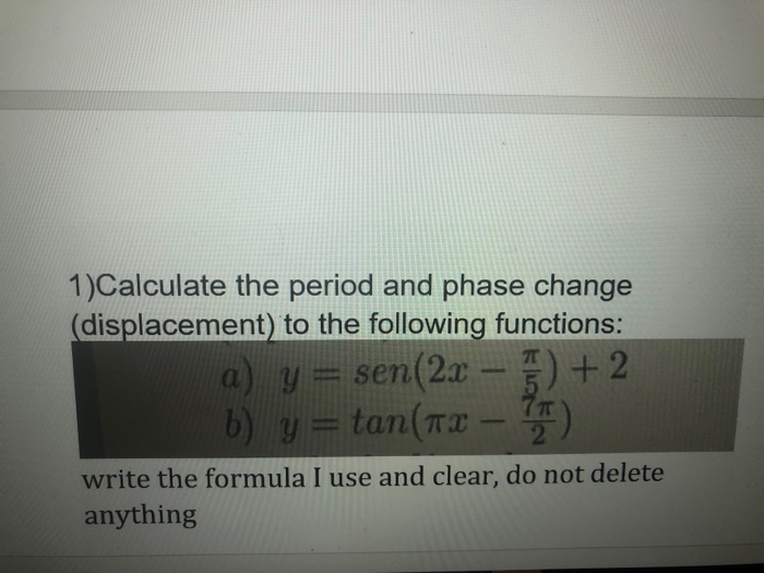 Solved 1)Calculate the period and phase change | Chegg.com