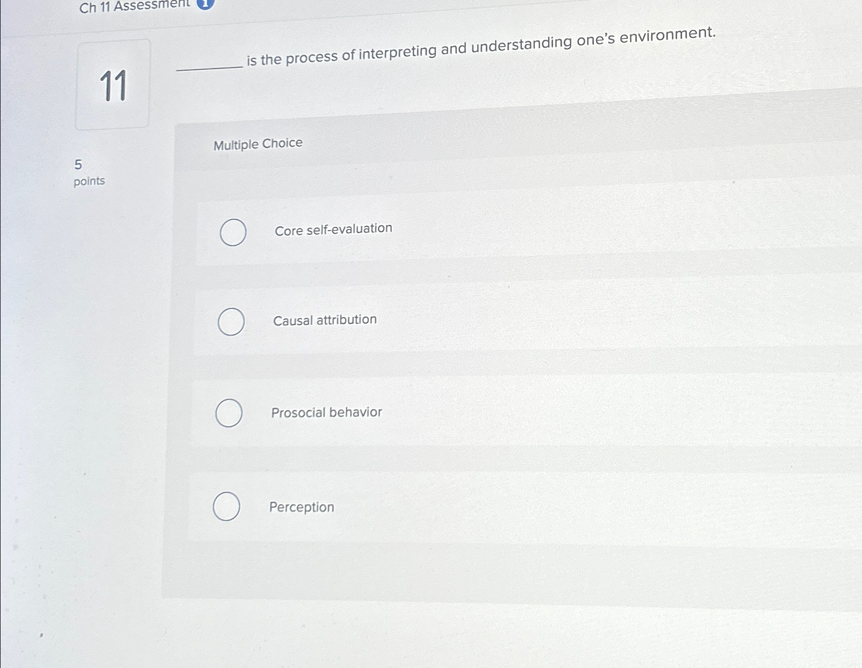 Solved 11is the process of interpreting and understanding | Chegg.com
