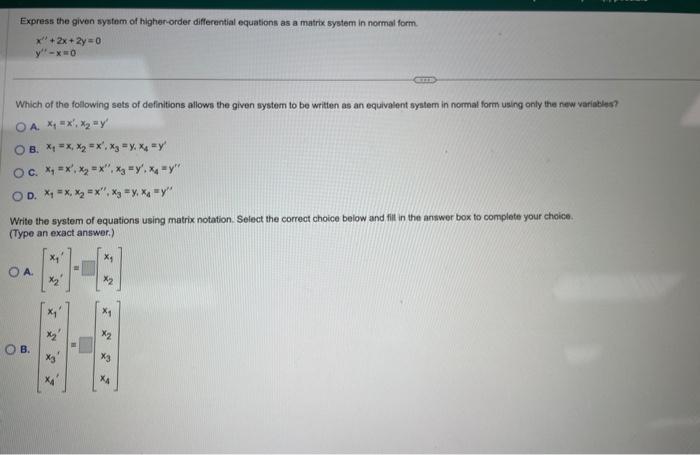 Solved Express the given system of higher-order differential | Chegg.com