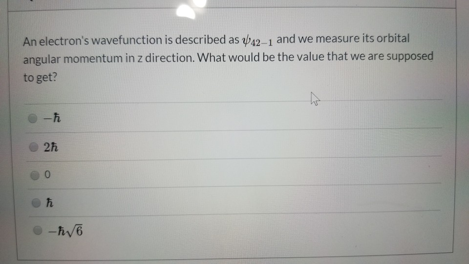 Solved An electron's wavefunction is described as 842–1 and | Chegg.com