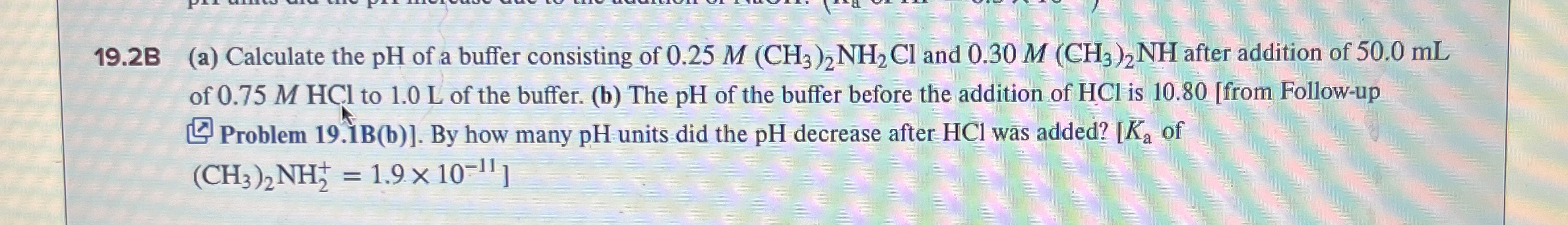 Solved 19.2B (a) ﻿Calculate the pH ﻿of a buffer consisting | Chegg.com