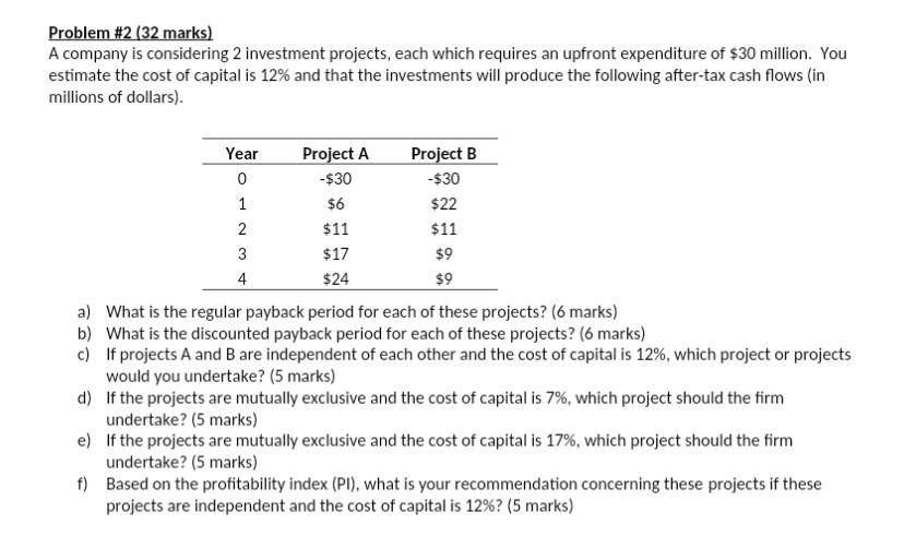 Solved Problem #2 (32 marks) A company is considering 2 | Chegg.com