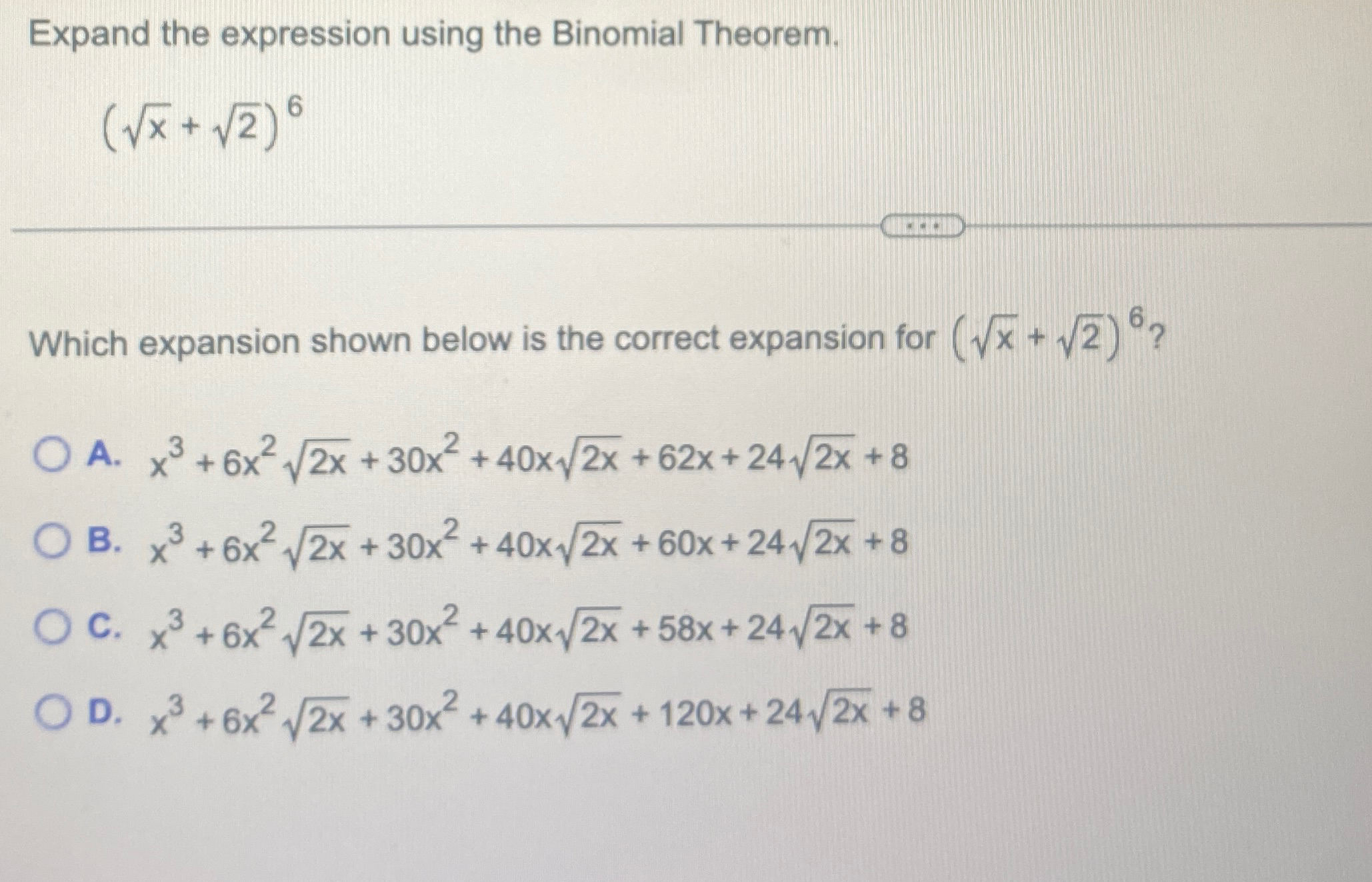Solved Expand the expression using the Binomial | Chegg.com