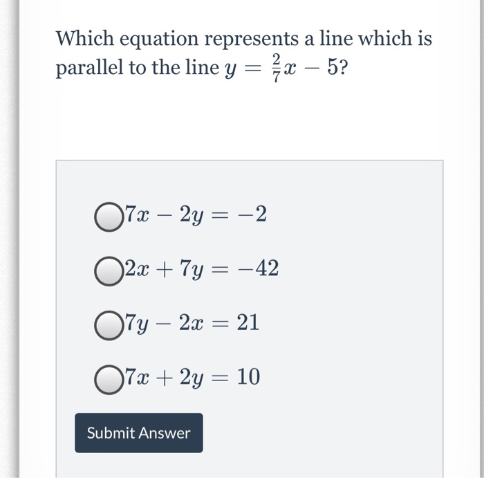 Solved Which Equation Represents A Line Which Is Parallel To Chegg