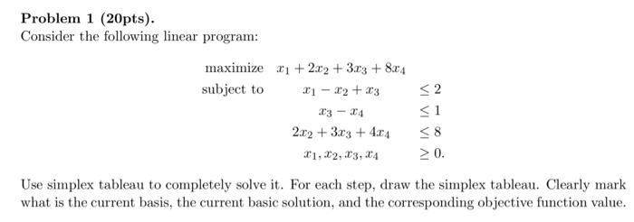 Solved Problem 1 (20pts). Consider the following linear | Chegg.com