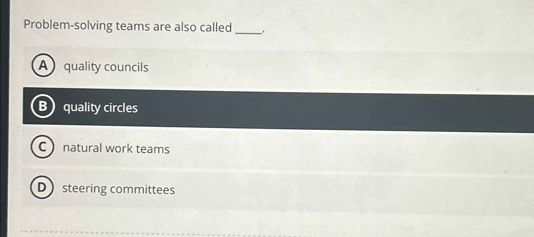 Solved Problem-solving teams are also calledquality | Chegg.com