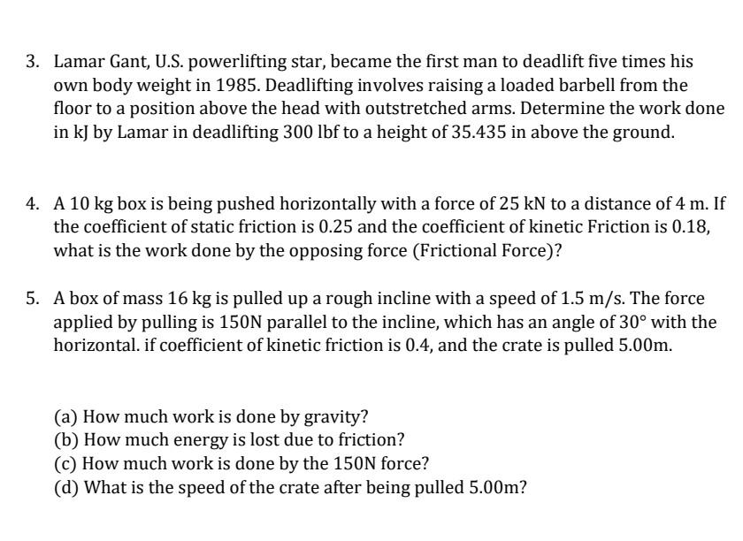 Solved 3. Lamar Gant, U.S. powerlifting star, became the | Chegg.com