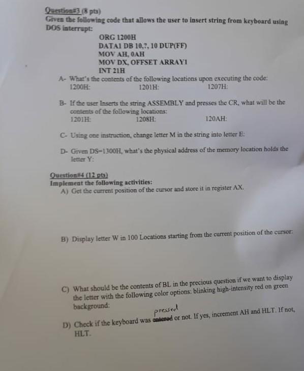 Solved Question=3 (8 pts) Given the following code that | Chegg.com