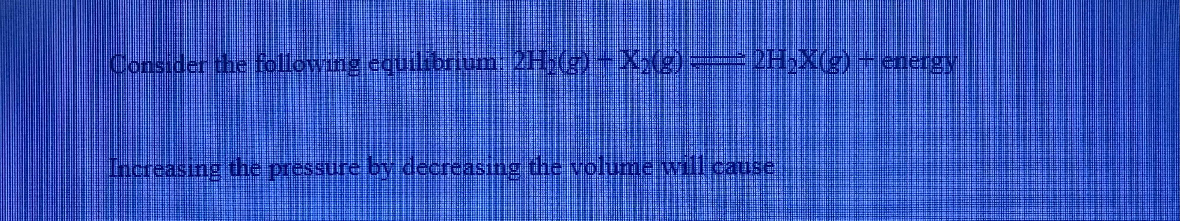Solved Consider the following equilibrium: | Chegg.com