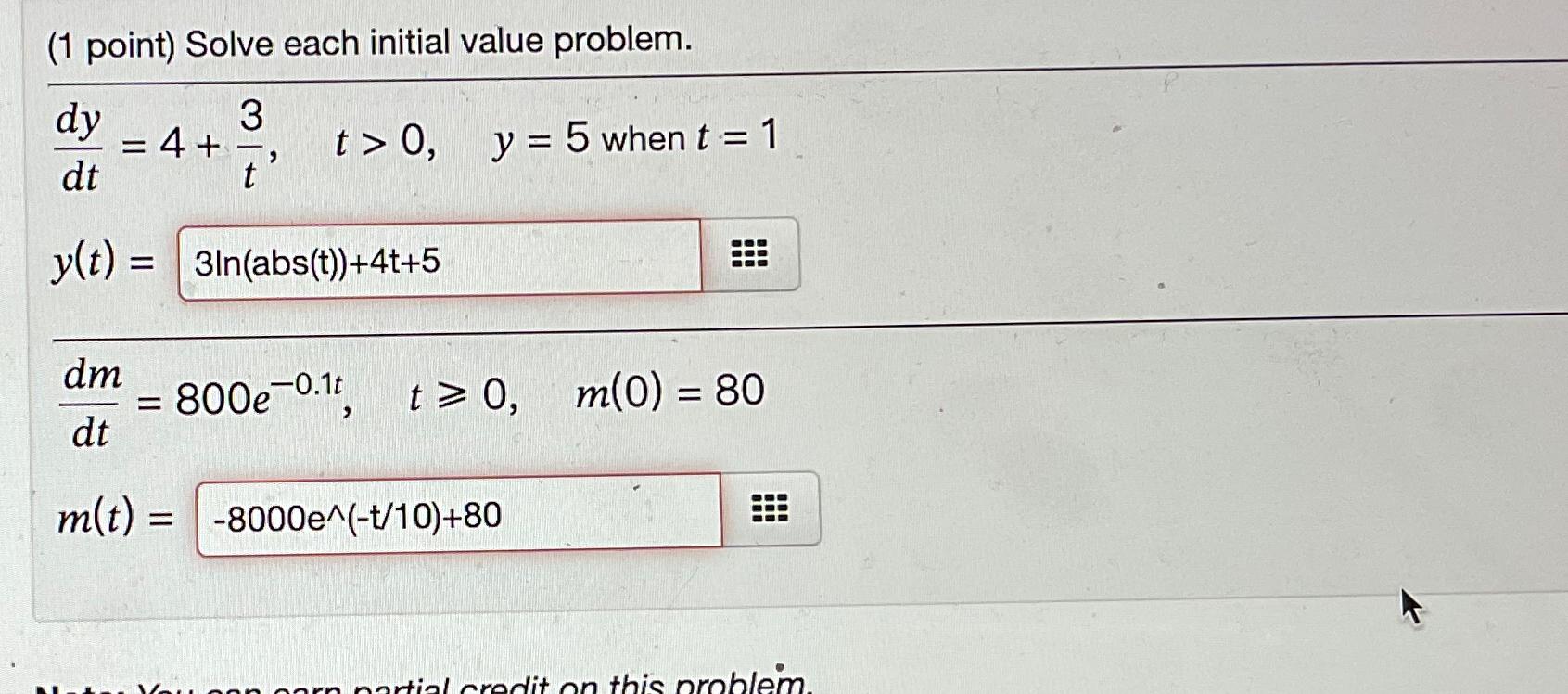 Solved (1 ﻿point) ﻿Solve each initial value | Chegg.com
