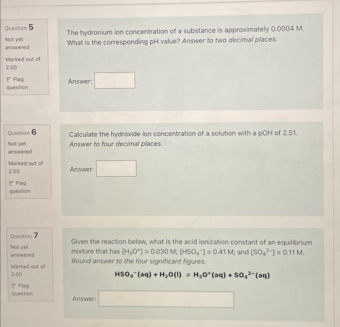 Solved Question 5 The hydronium ion concentration of a | Chegg.com