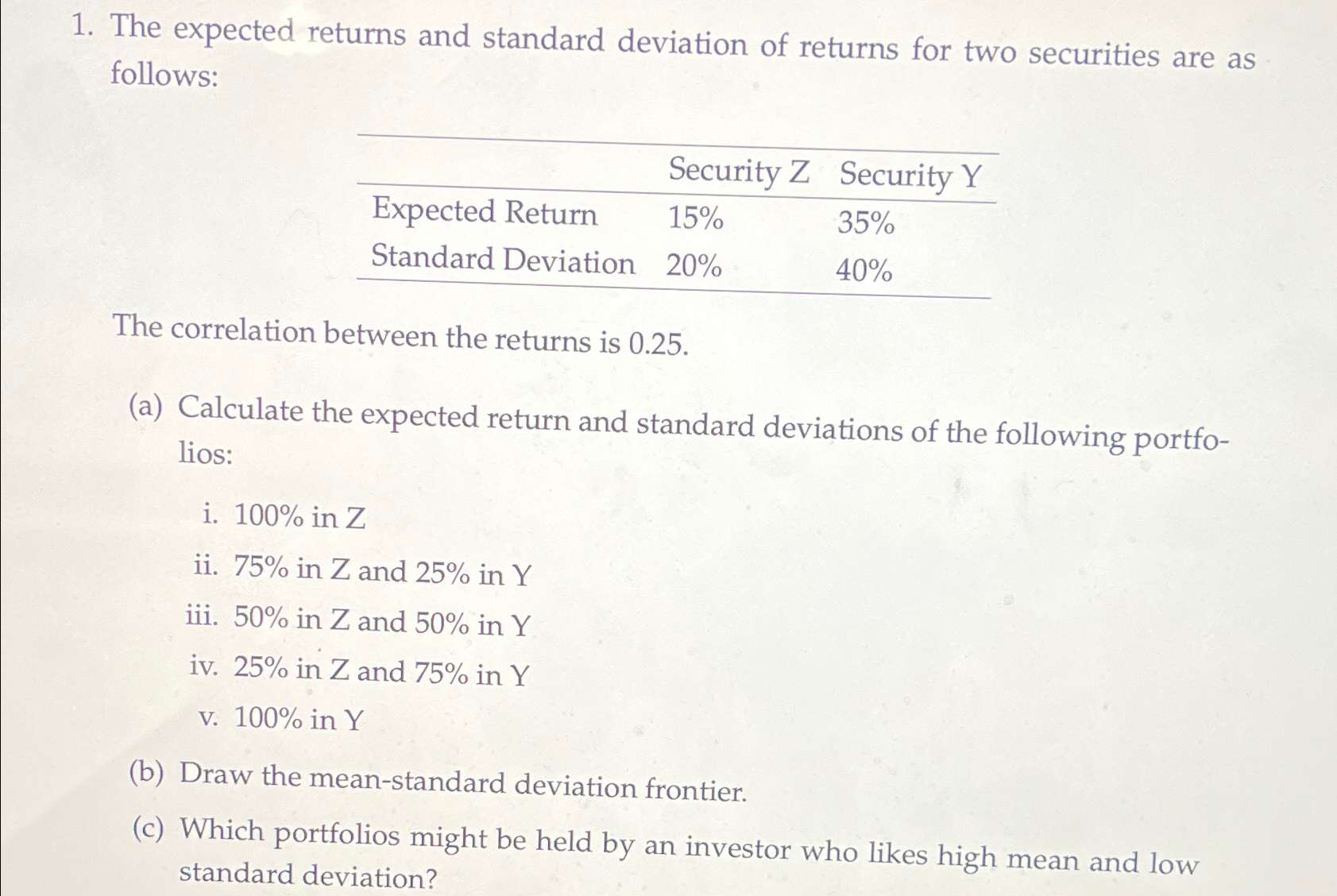 Solved The expected returns and standard deviation of | Chegg.com
