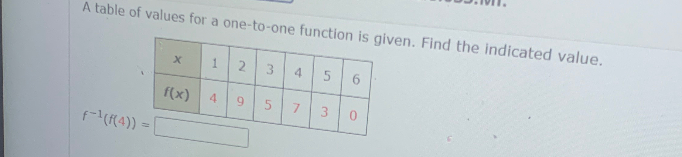 Solved A table of values for a one-to-one function is given. | Chegg.com