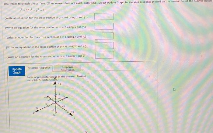 Solved Use traces to sketch the surface. (If an answer does | Chegg.com