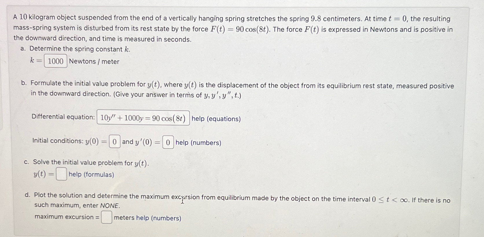 Solved A 10 ﻿kilogram object suspended from the end of a | Chegg.com