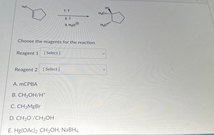 Solved 3. H3O∘ Choose the reagents for the reaction. Reagent | Chegg.com