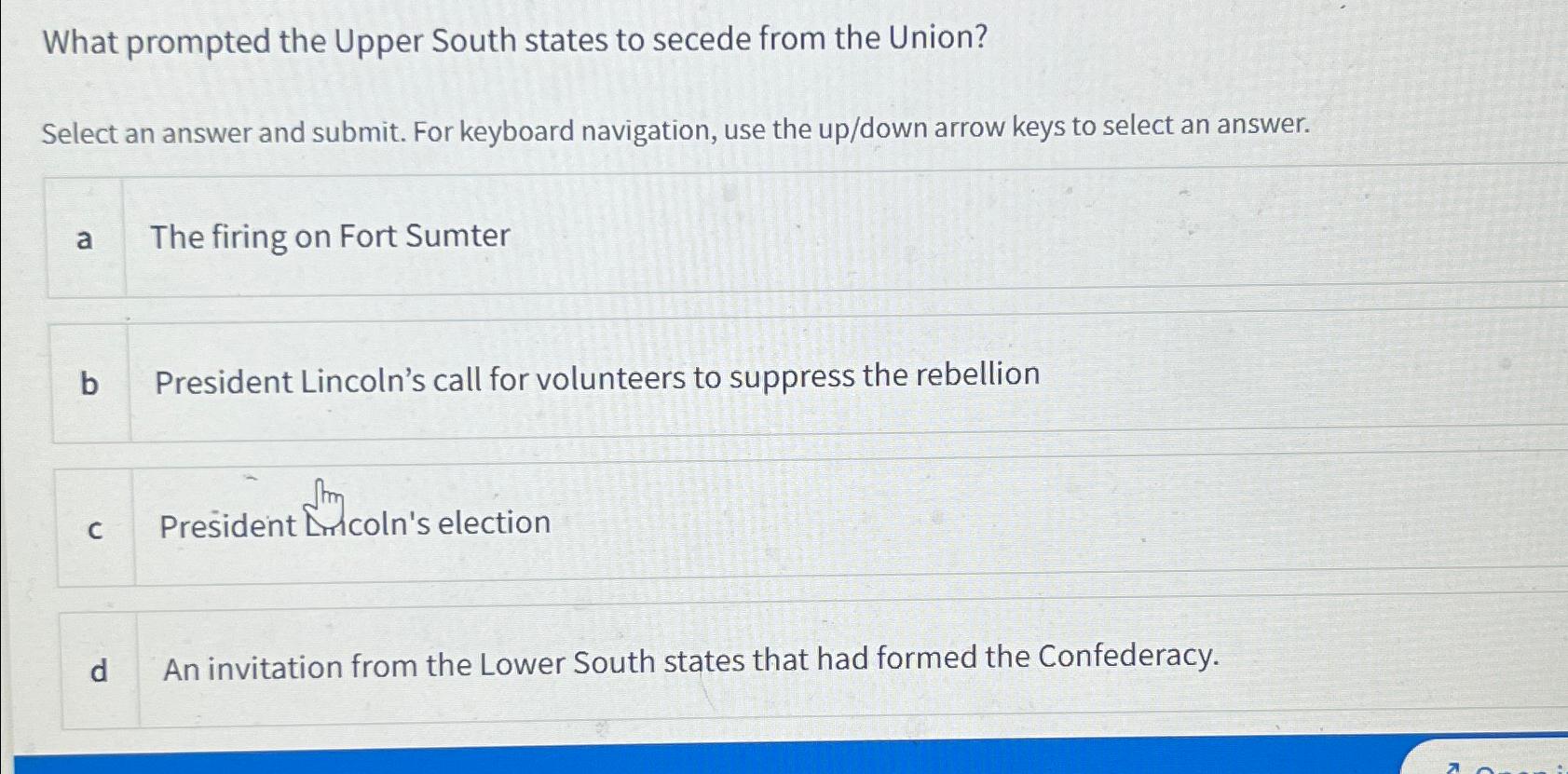 Solved What prompted the Upper South states to secede from | Chegg.com