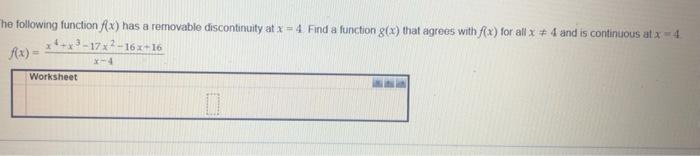 Solved The following function f(x) has a removable | Chegg.com