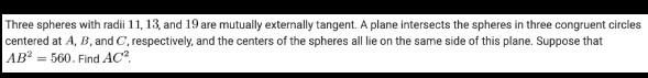 Solved Three spheres with radii 11, 13, and 19 are mutually | Chegg.com