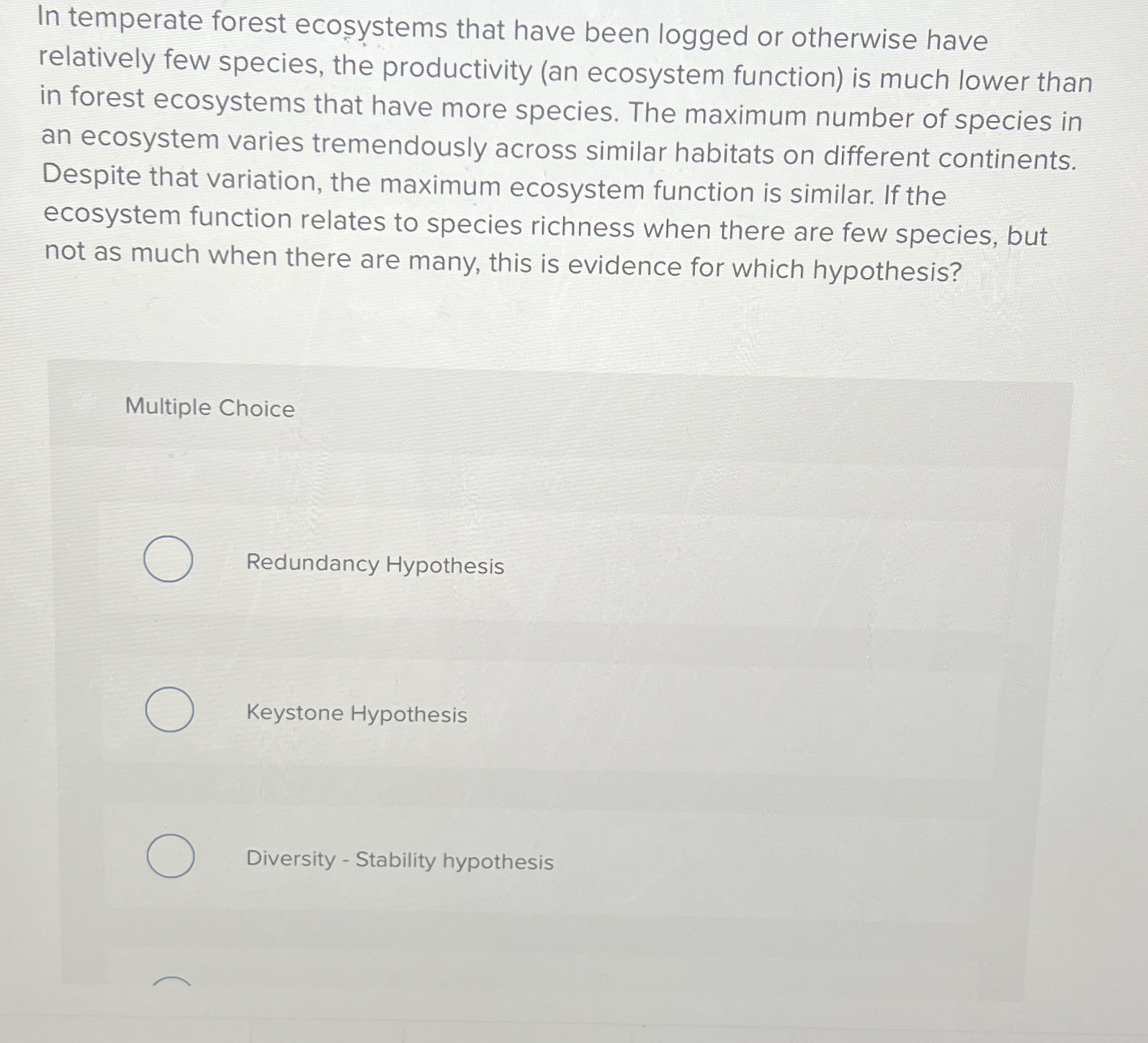 Solved In temperate forest ecosystems that have been logged | Chegg.com