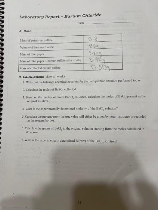 Solved Laboratory Report-Barium Chloride Name A. Data B. | Chegg.com