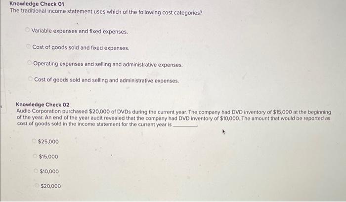Solved Knowledge Check 01 The traditional income statement | Chegg.com