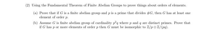 Solved 2 (2) Using the Fundamental Theorem of Finite Abelian | Chegg.com