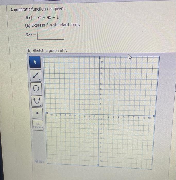 Solved A quadratic function f is given. f(x)=x2+4x−1 (a) | Chegg.com