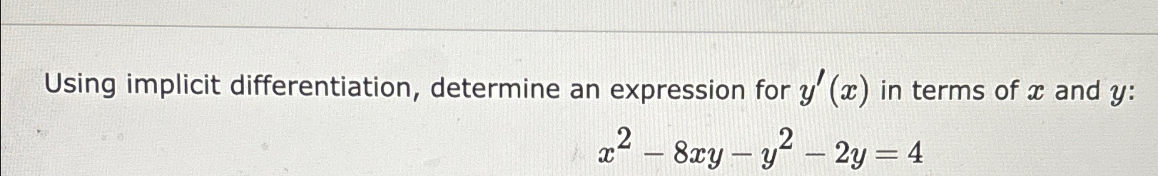 Solved Using implicit differentiation, determine an | Chegg.com