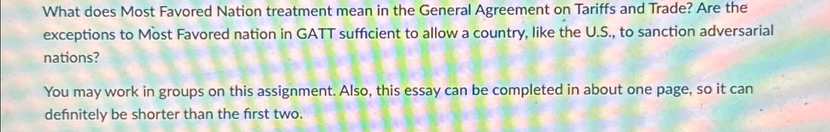 Solved What does Most Favored Nation treatment mean in the | Chegg.com