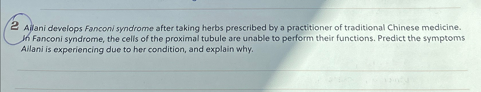 Solved 2 ﻿Ailani develops Fanconi syndrome after taking | Chegg.com