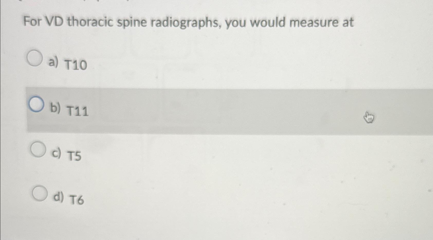 Solved For VD thoracic spine radiographs, you would measure | Chegg.com