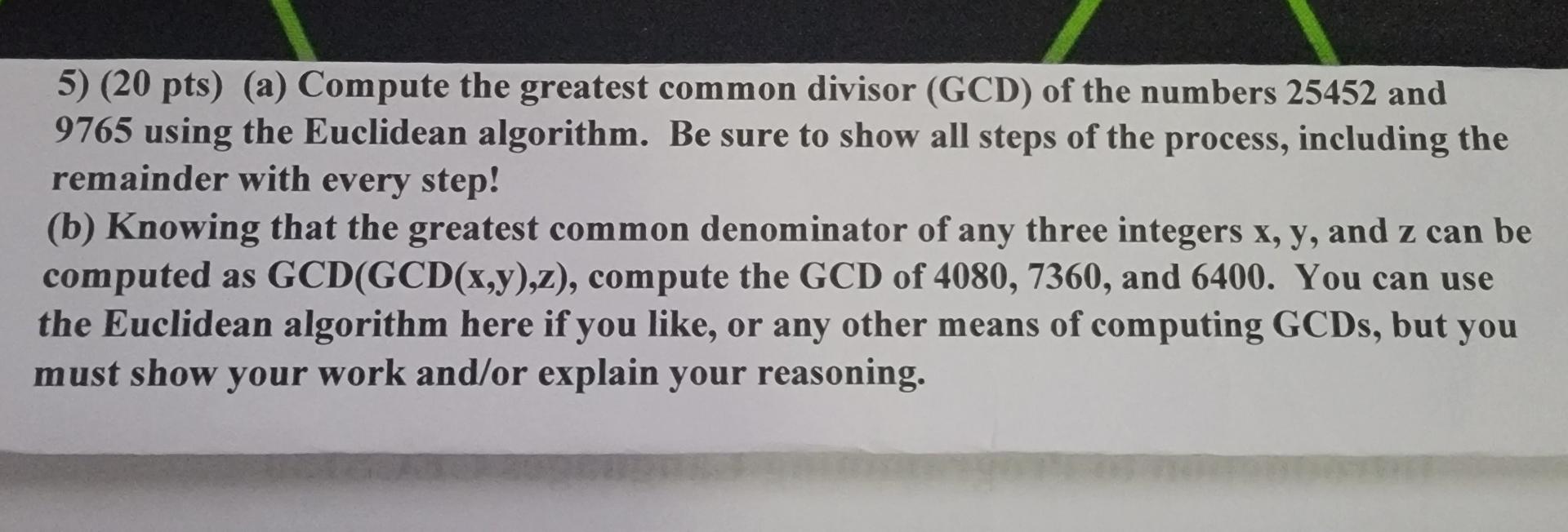 Solved 5 20 Pts A Compute The Greatest Common Divisor