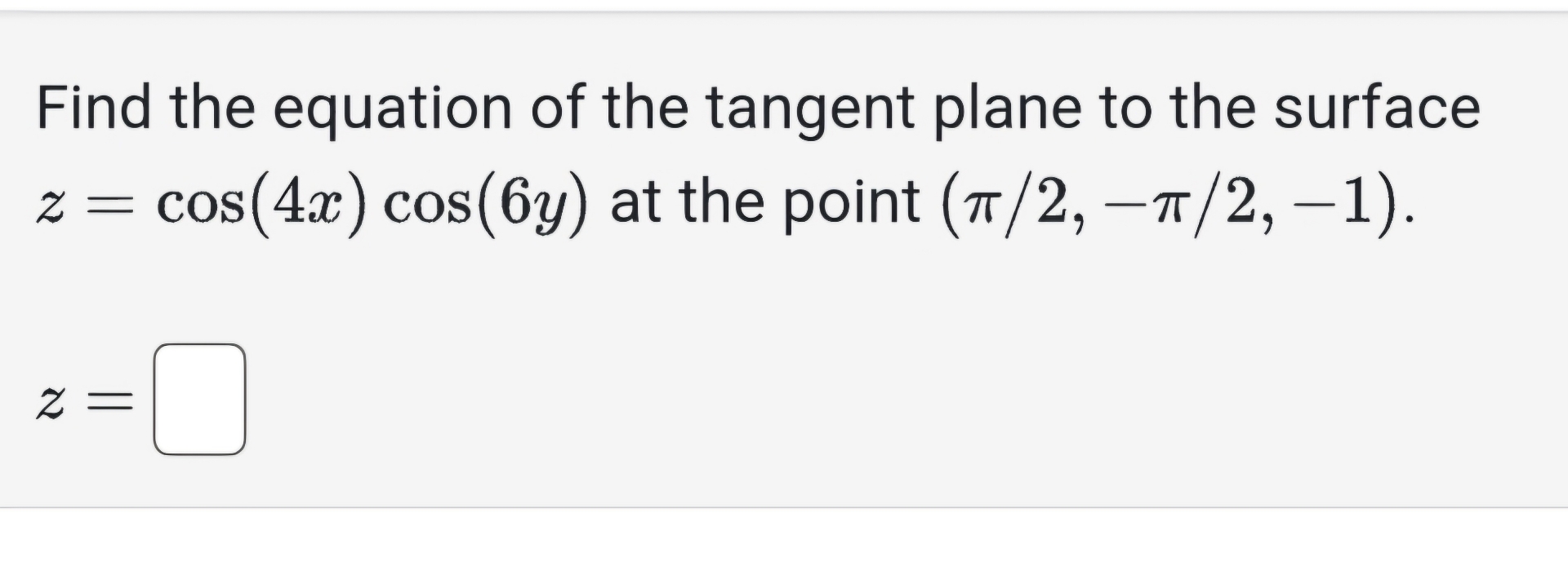 Solved Find the equation of the tangent plane to the | Chegg.com