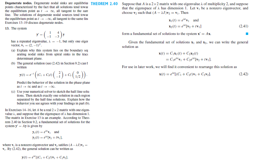 Solved Degenerate nodes. Degenerate nodal sinks are | Chegg.com