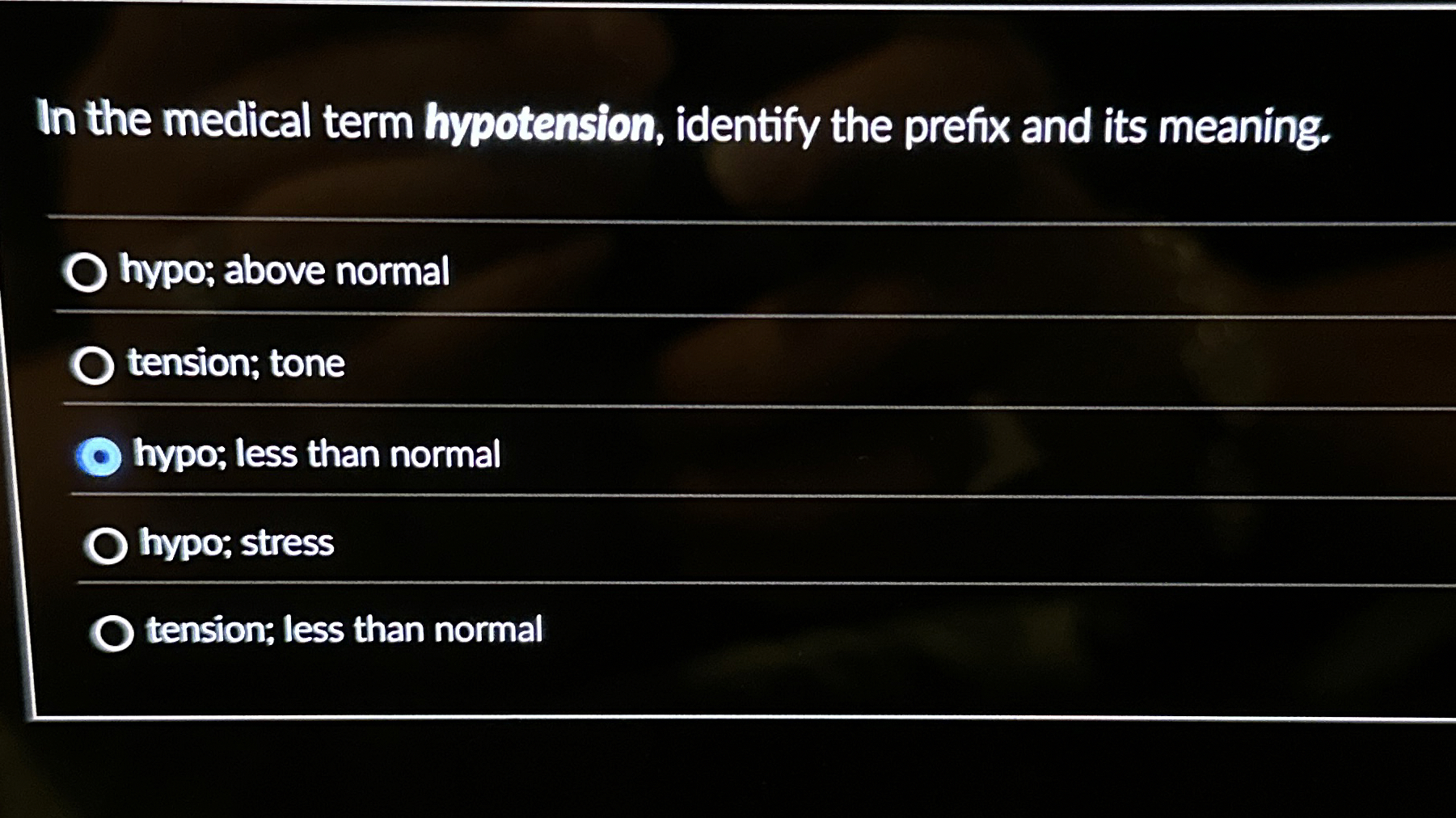 Solved In the medical term hypotension, identify the prefix | Chegg.com