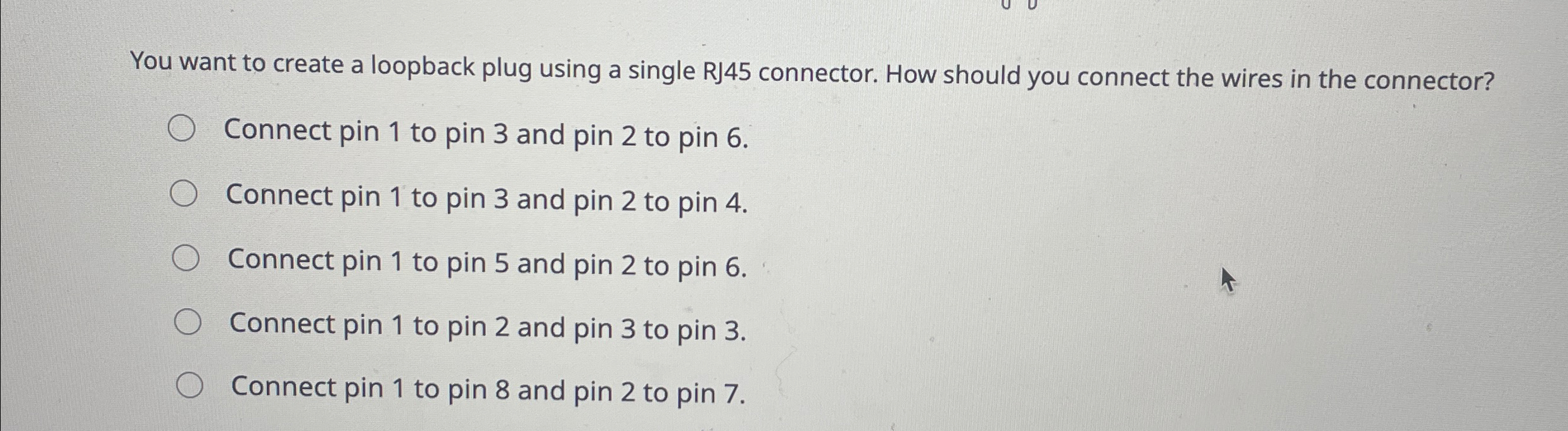 Solved You want to create a loopback plug using a single | Chegg.com
