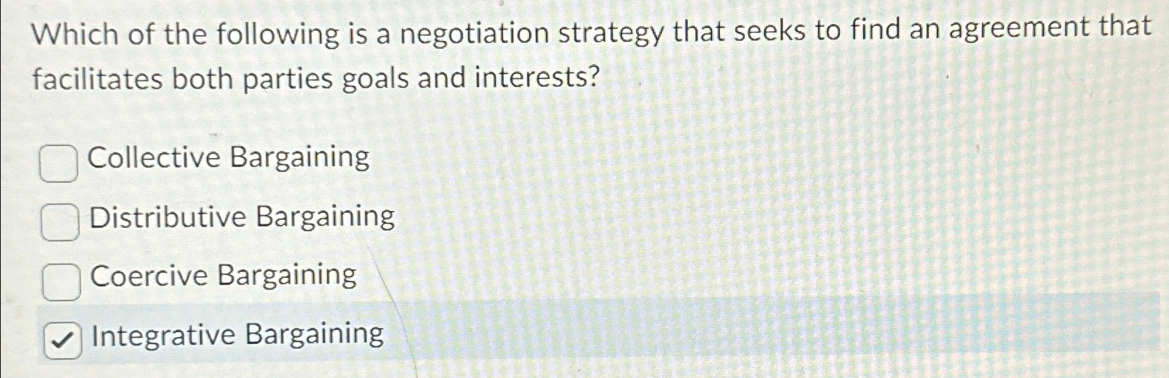 Solved Which of the following is a negotiation strategy that | Chegg.com