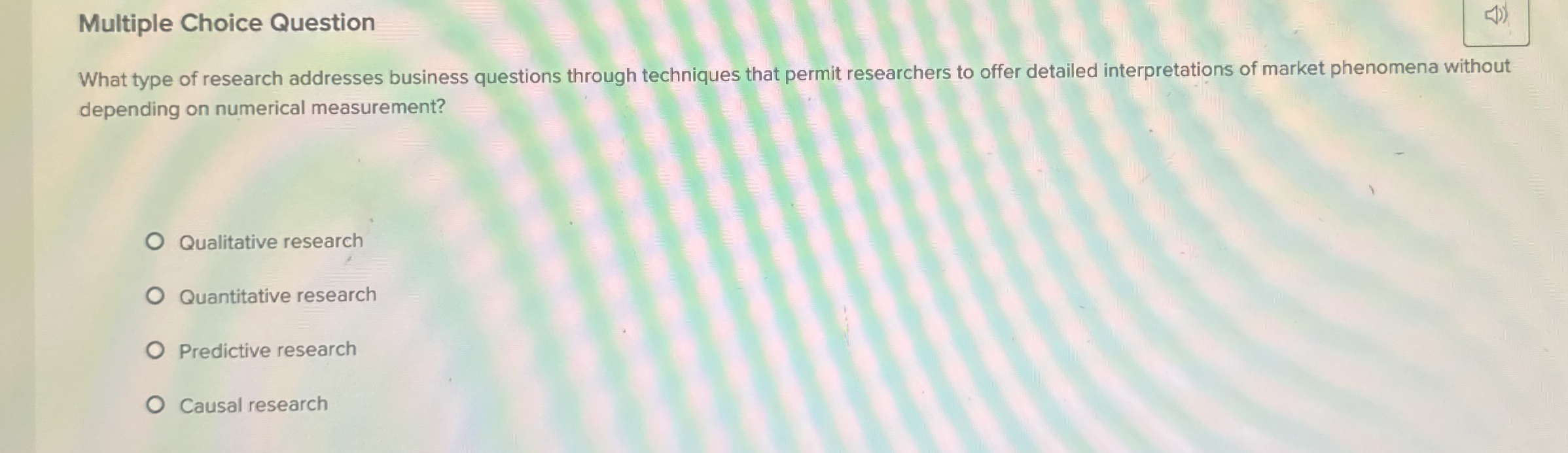 Solved Multiple Choice QuestionWhat type of research | Chegg.com