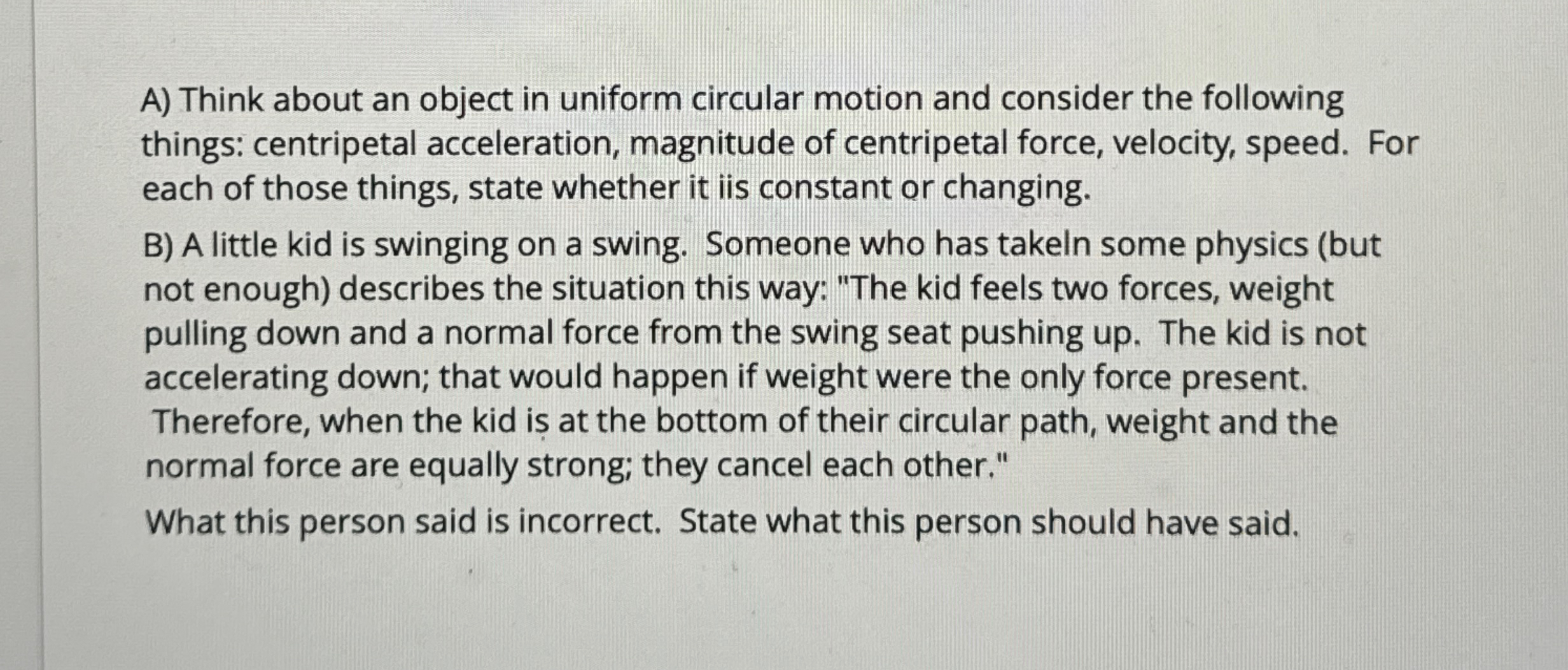 Solved A) ﻿Think about an object in uniform circular motion | Chegg.com