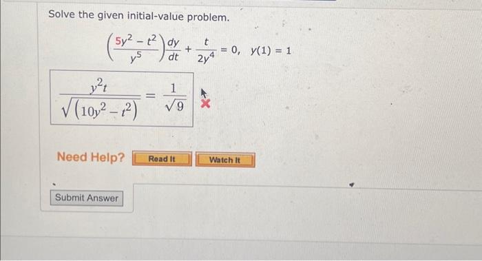 Solved Solve the given initial-value problem. 5y²-t² dy y5 | Chegg.com
