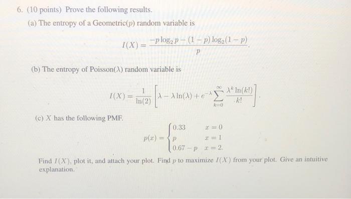 Solved 6. (10 points) Prove the following results. (a) The | Chegg.com