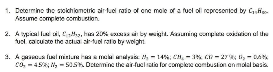 Solved 1. Determine the stoichiometric air-fuel ratio of one | Chegg.com