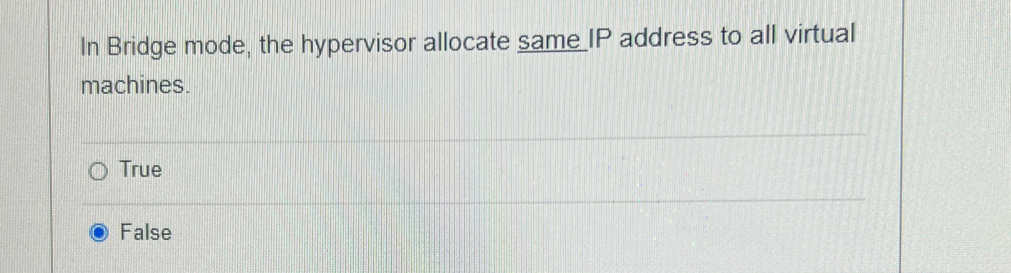 Solved In Bridge mode, the hypervisor allocate same IP | Chegg.com