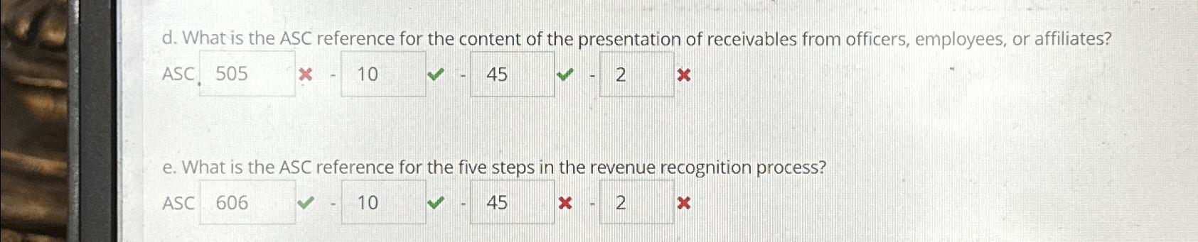 Solved d. ﻿What is the ASC reference for the content of the | Chegg.com