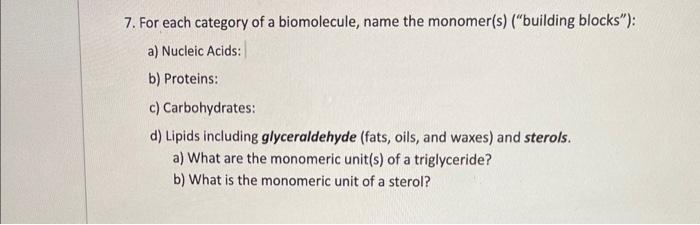 Solved 7. For each category of a biomolecule, name the | Chegg.com