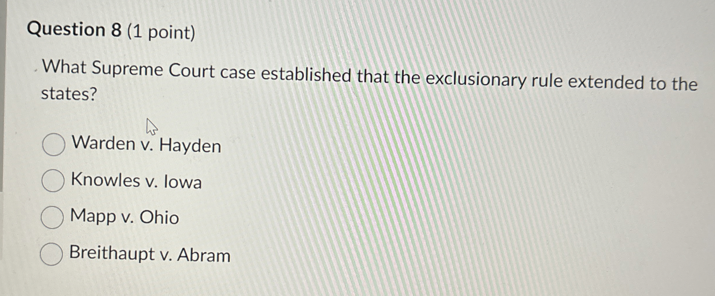 Solved Question 8 (1 ﻿point)What Supreme Court case | Chegg.com