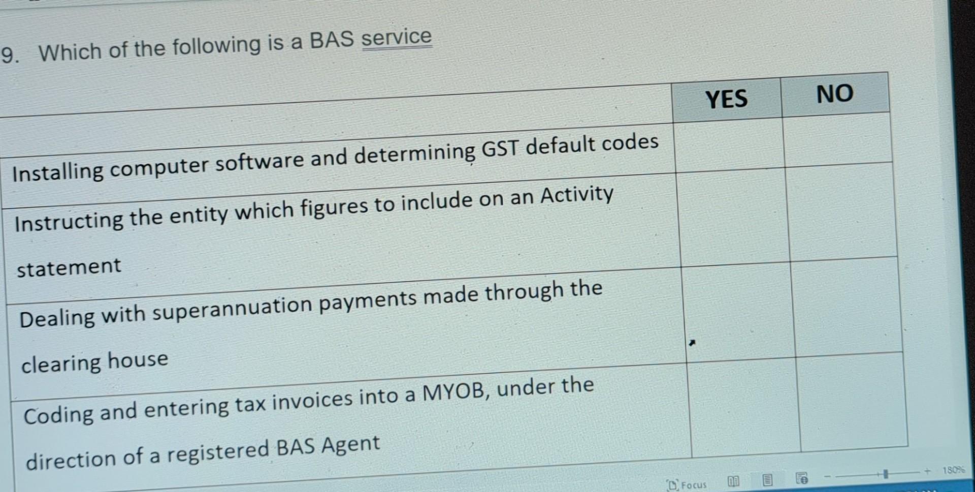 Solved 9. Which of the following is a BAS service YES NO | Chegg.com