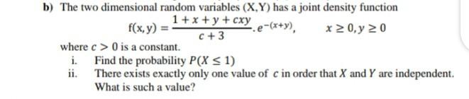 Solved b) The two dimensional random variables (X,Y) has a | Chegg.com